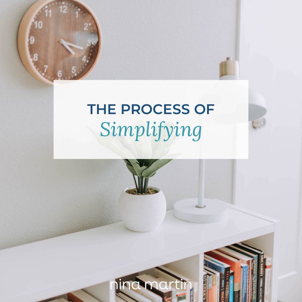 The Process Of Simplifying – Nina Martin